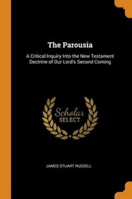 The Parousia | - 교보문고