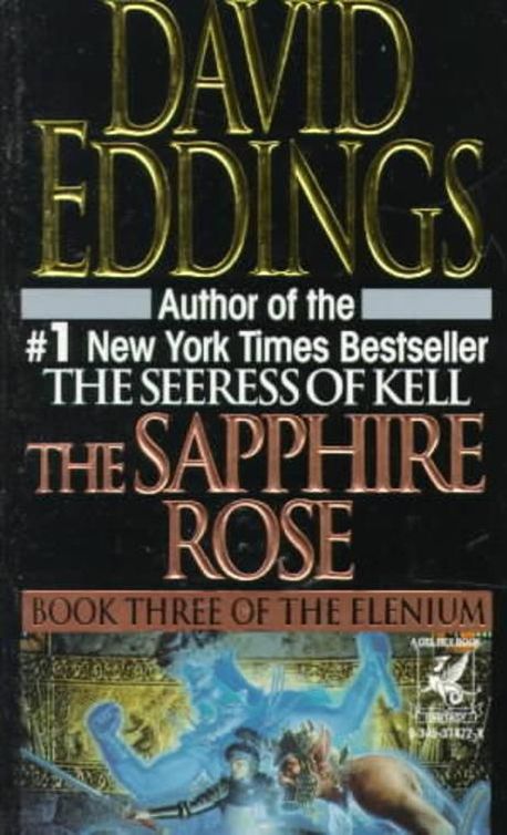 Elenium #3 : The Sapphire Rose | Eddings, David - 교보문고
