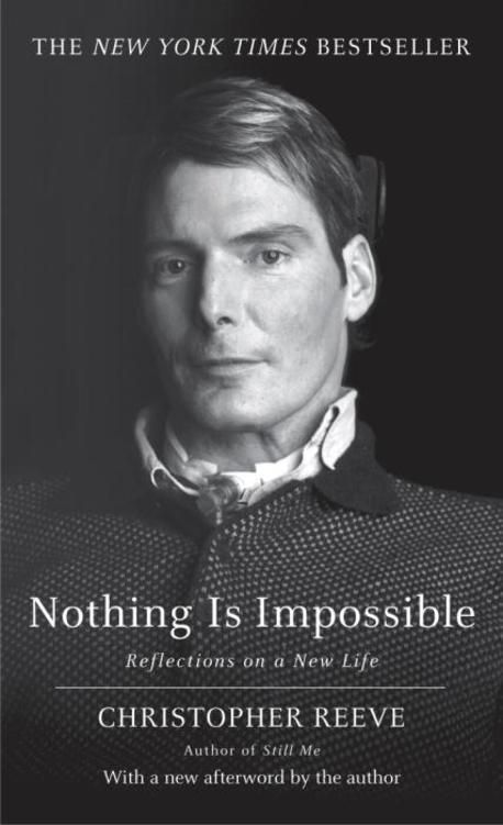Nothing is Impossible | Reeve, Christopher - 교보문고
