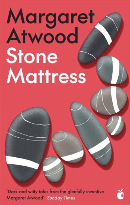 Stone Mattress | Margaret Atwood - 교보문고