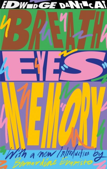 Breath, Eyes, Memory (50th Anniversary Edition) | Edwidge Danticat - 교보문고