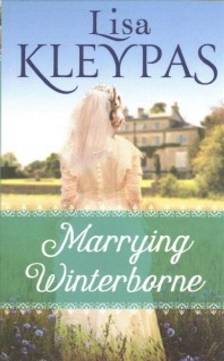 Marrying Winterborne | Lisa Kleypas - 교보문고