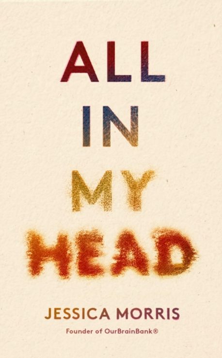 All in My Head | Jessica Morris - 교보문고