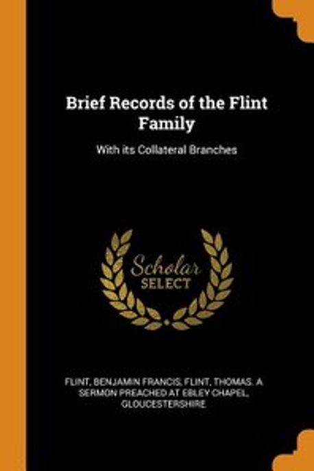 Brief Records of the Flint Family | - 교보문고
