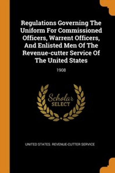Regulations Governing the Uniform for Commissioned Officers, Warrent ...