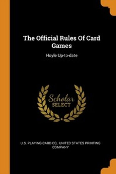 The Official Rules of Card Games | U. S. Playing Card Co - 교보문고
