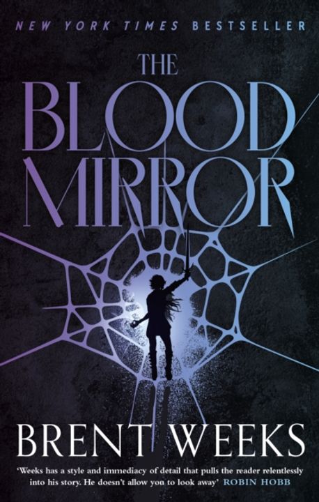 The Blood Mirror | Brent Weeks - 교보문고