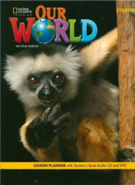 OUR WORLD Starter Lesson Planner | National Geographic Learning ...