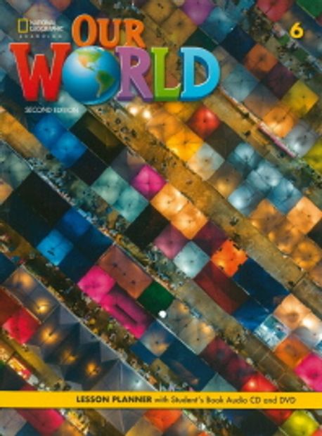 OUR WORLD 6 Lesson Planner | National Geographic Learning (Cengage ...