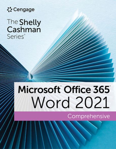 The Shelly Cashman Series Microsoft Office 365 & Word 2021 ...