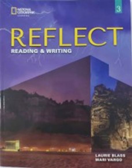 Reflect Reading & Writing 3 | Cengage Learning 편집부 - 교보문고