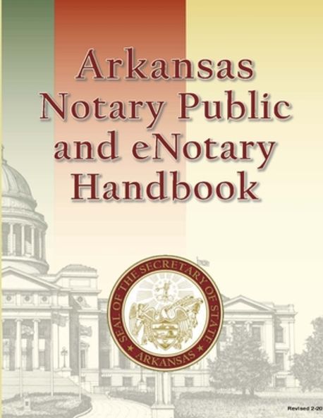Arkansas Notary Public and eNotary Handbook | Secretary of State ...