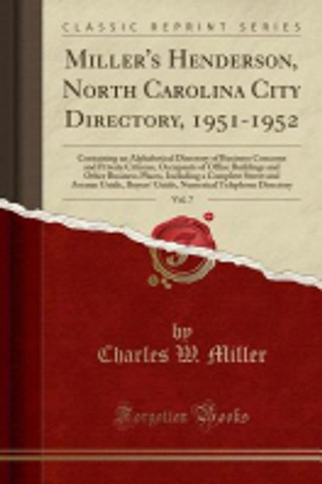 Miller's Henderson, North Carolina City Directory, 1951-1952, Vol. 7 ...