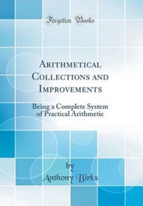 Arithmetical Collections and Improvements | Birks, Anthony - 교보문고