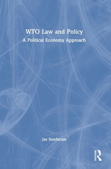 WTO Law and Policy | Jae Sundaram - 교보문고
