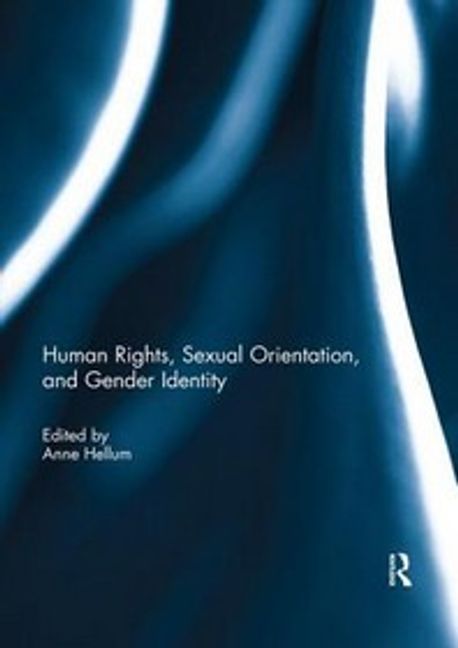 Human Rights Sexual Orientation And Gender Identity Hellum Anne 교보문고