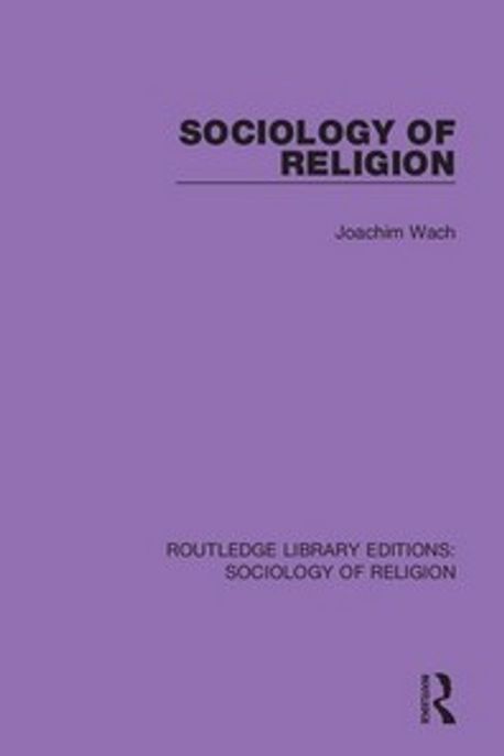 Sociology of Religion | Wach, Joachim - 교보문고