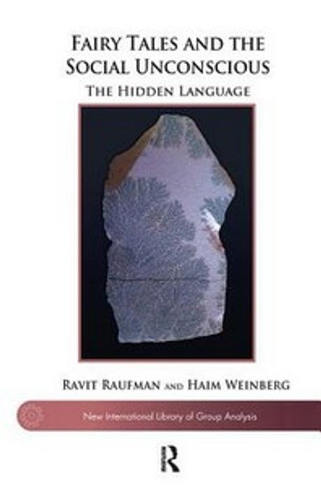 Fairy Tales and the Social Unconscious | Raufman, Ravit - 교보문고