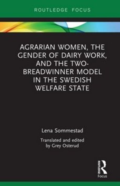 Agrarian Women, the Gender of Dairy Work, and the Two-Breadwinner Model ...