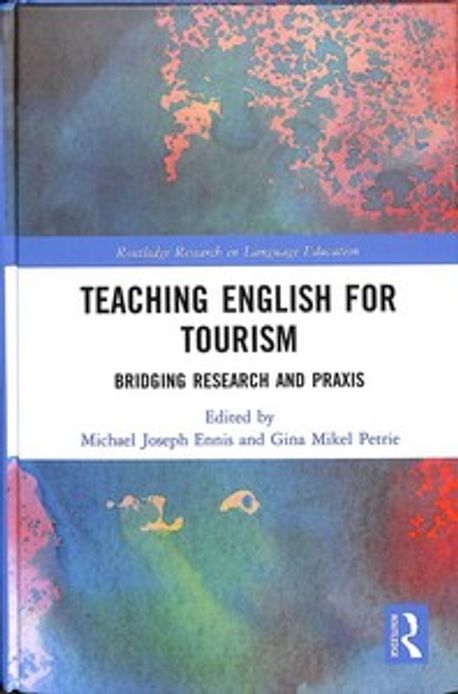 Teaching English for Tourism | Ennis, Michael - 교보문고