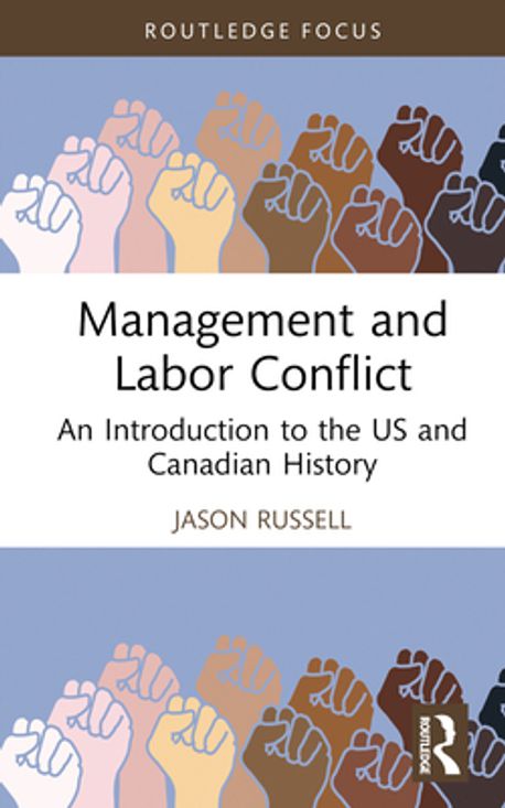 Management and Labor Conflict | Russell, Jason - 교보문고