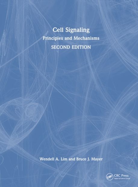 Cell Signaling, 2nd Edition | Lim, Wendell A. - 교보문고