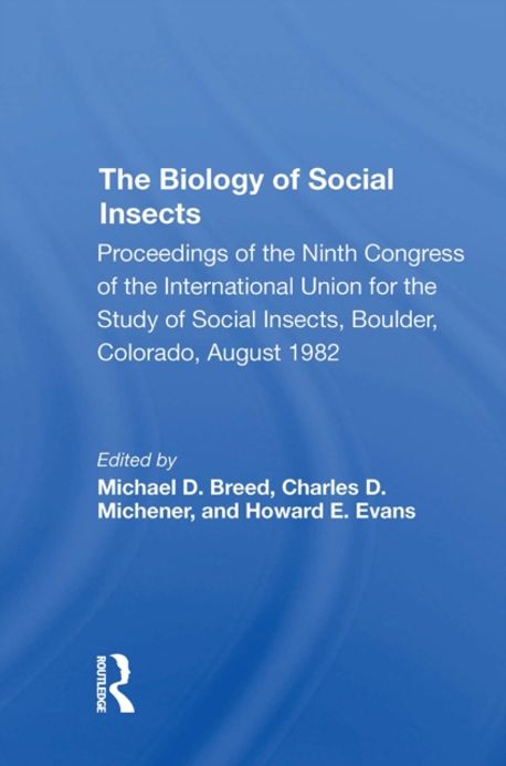 The Biology of Social Insects | Breed, Michael D. - 교보문고