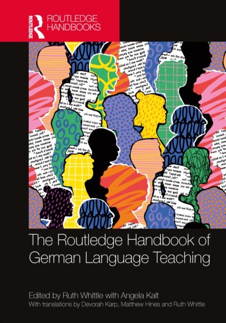 The Routledge Handbook of German Language Teaching | Whittle, Ruth - 교보문고
