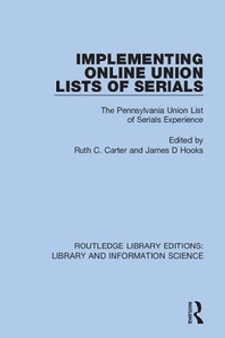 Implementing Online Union Lists of Serials | Carter, Ruth C. - 교보문고