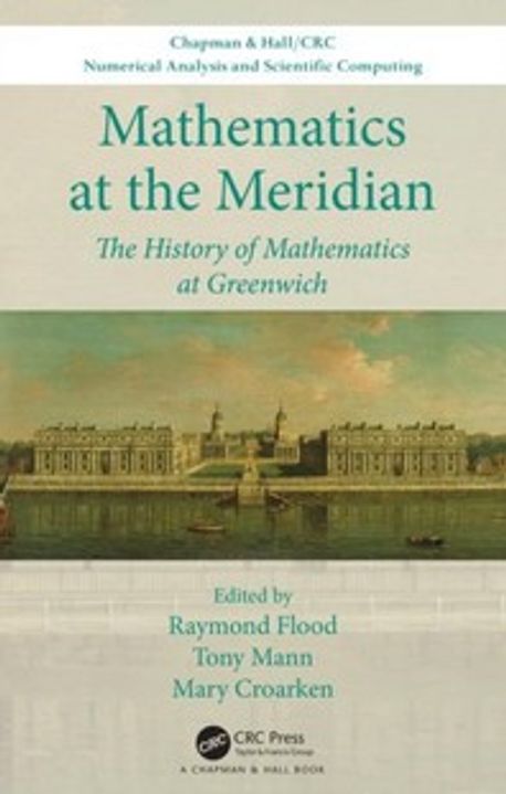 Mathematics at the Meridian | Flood, Raymond - 교보문고