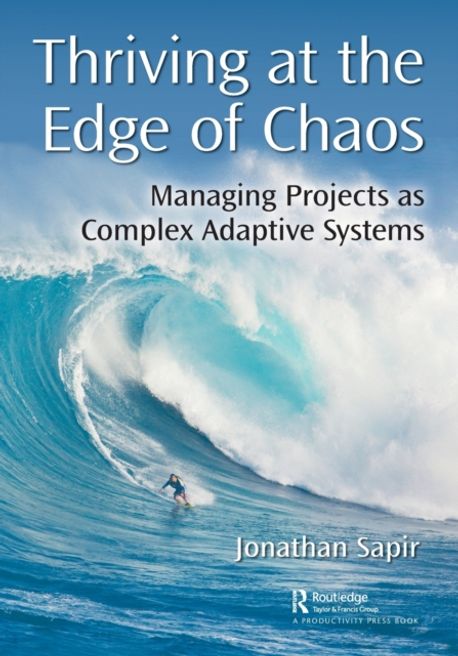 Thriving at the Edge of Chaos | Jonathan Sapir - 교보문고