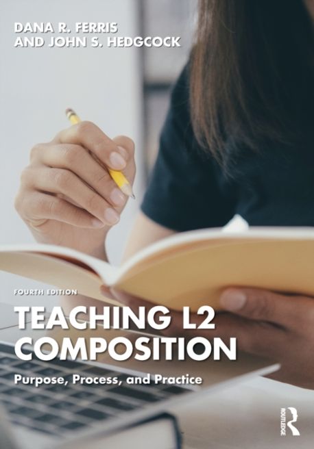 Teaching L2 Composition | Dana R. Fer - 교보문고