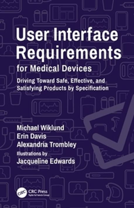 User Interface Requirements for Medical Devices | Michael Wiklund - 교보문고