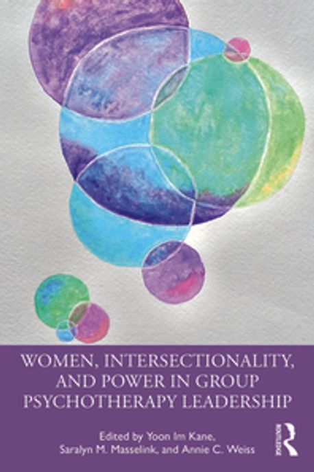 Women, Intersectionality, and Power in Group Psychotherapy Leadership ...