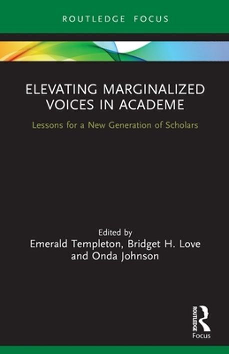 Elevating Marginalized Voices in Academe | Templeton, Emerald - 교보문고