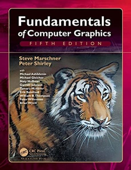 Fundamentals of Computer Graphics | Marschner, Steve - 교보문고