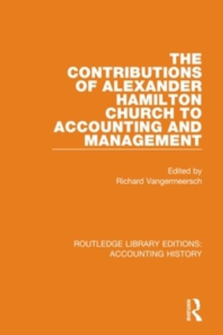 The Contributions of Alexander Hamilton Church to Accounting and ...
