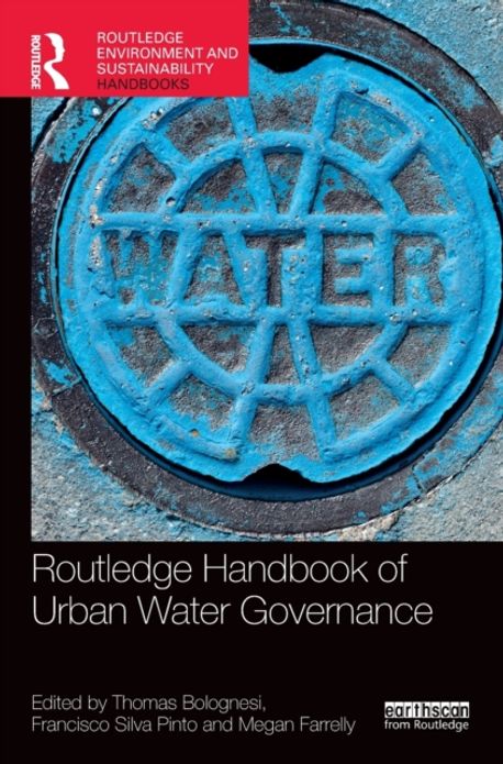 Routledge Handbook of Urban Water Governance | Bolognesi, Thomas - 교보문고
