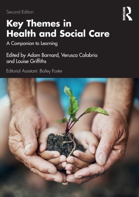 Key Themes in Health and Social Care | Barnard, Adam - 교보문고