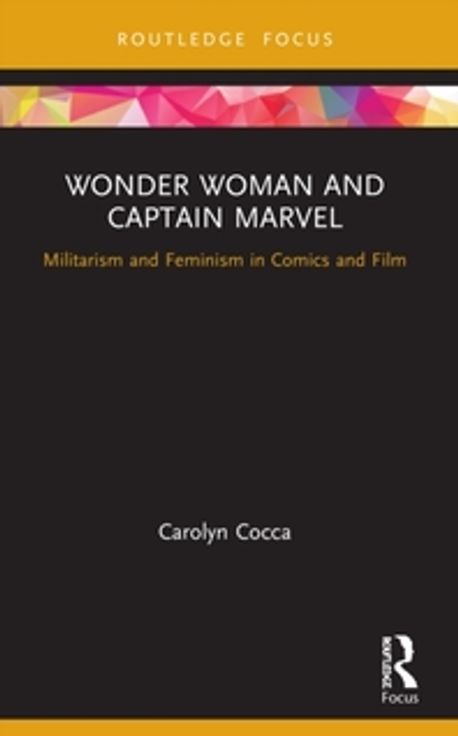 Wonder Woman and Captain Marvel | Carolyn (State University of New York ...