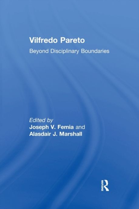Vilfredo Pareto | Femia, Joseph V. - 교보문고