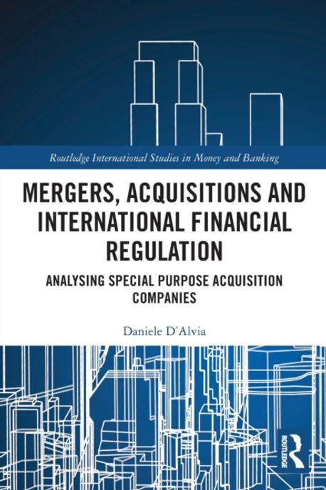 Mergers, Acquisitions and International Financial Regulation | Daniele ...