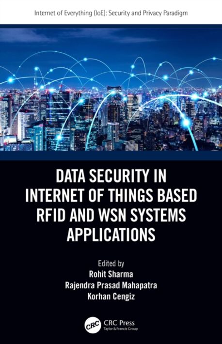 Data Security in Internet of Things Based RFID and WSN Systems Applications | Sharma, Rohit - 교보문고
