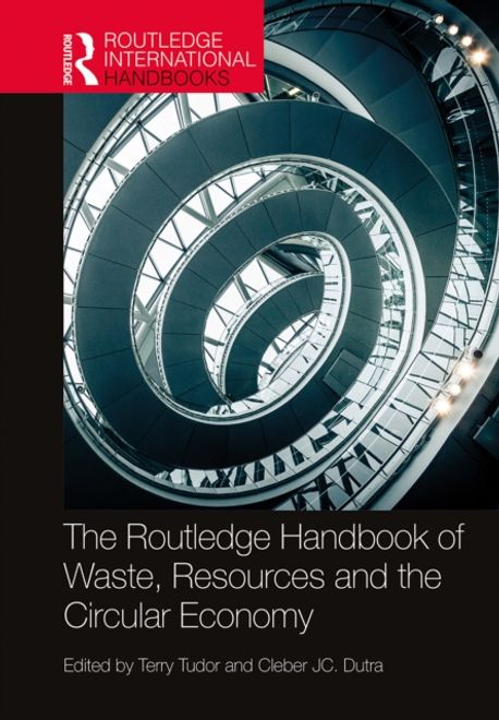 The Routledge Handbook of Waste, Resources and the Circular Economy ...