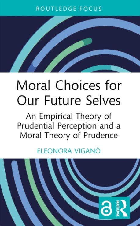 Moral Choices for Our Future Selves | Eleonora (University of Zurich ...