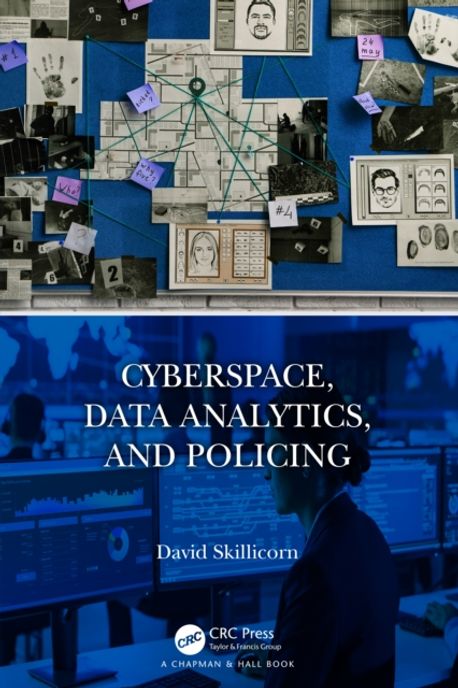 Cyberspace, Data Analytics, and Policing | David (Queen's University, Kingston, Ontario, Canada ...