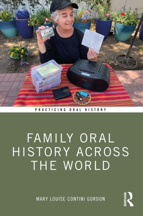 Family Oral History Across the World | Mary Louise Contini Gordon - 교보문고