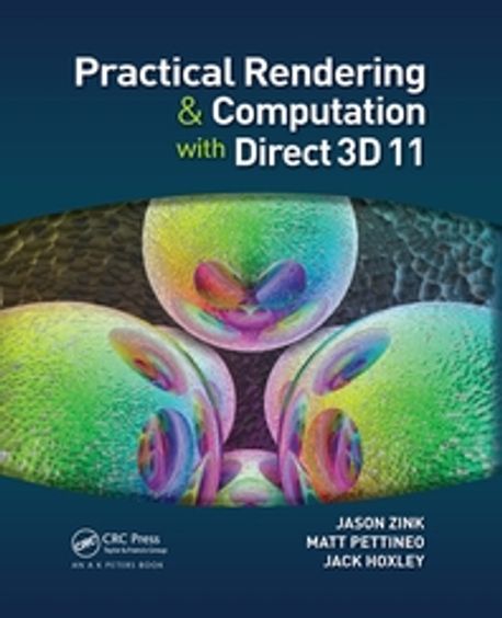 Practical Rendering and Computation with Direct3D 11 | Jason Zink - 교보문고
