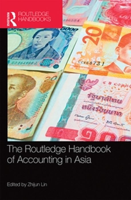 The Routledge Handbook of Accounting in Asia | Lin, Zhijun - 교보문고