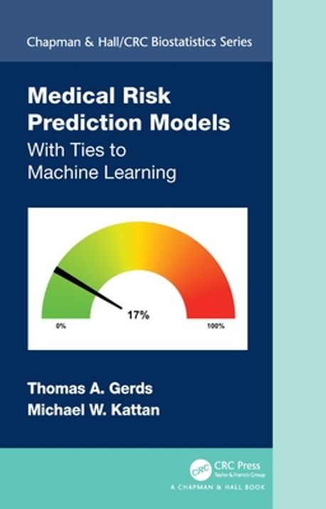 Medical Risk Prediction Models | Gerds, Thomas A. - 교보문고